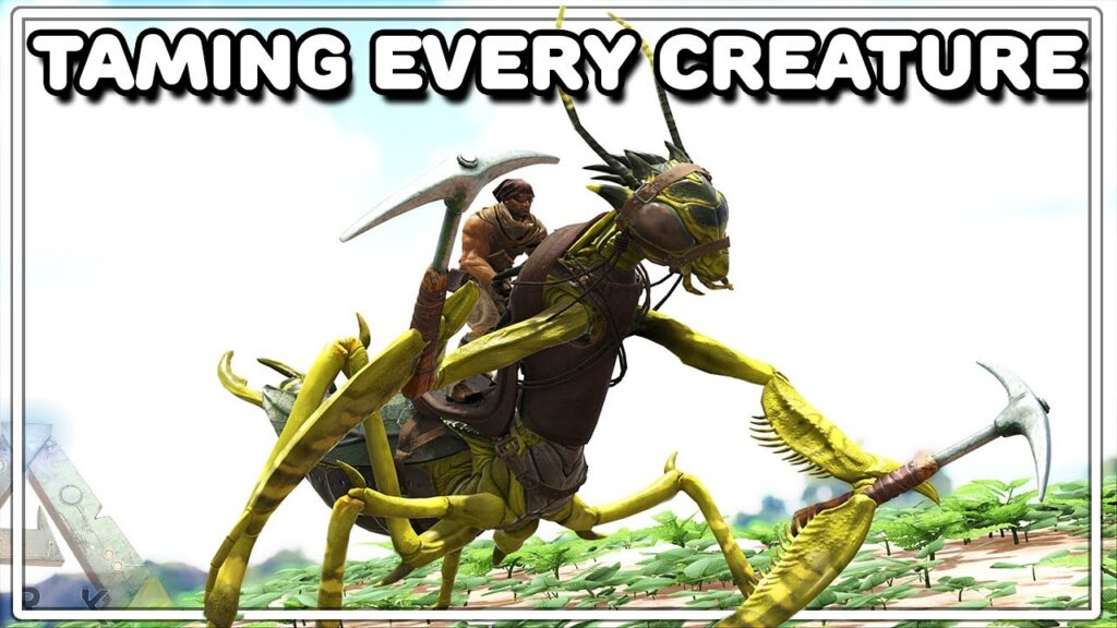 PUTTING HORNS UP A MANTIS BOOTY | TAMING EVERY CREATURE | ARK SURVIVAL ...
